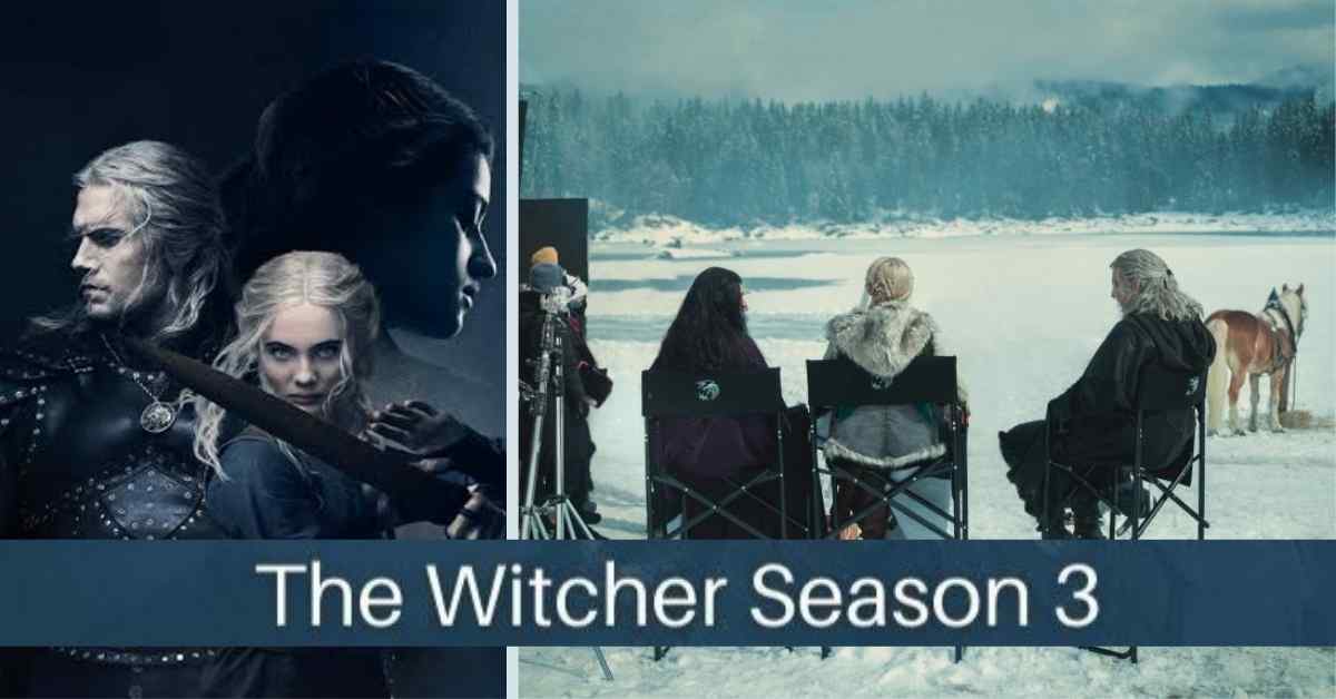 Netflix Reveals The Witcher Season 3 Plot Details, Photo & Location