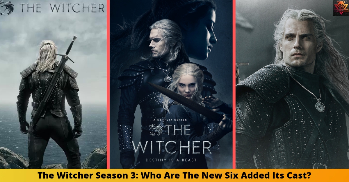 The Witcher Season 3: Who Are The New Six Added Its Cast? | SuperHero ERA