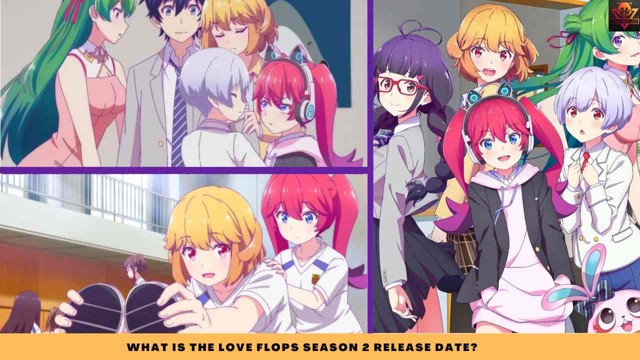 Love Flops Season 2: Release Date Confirmed? + Renewed or Cancelled?