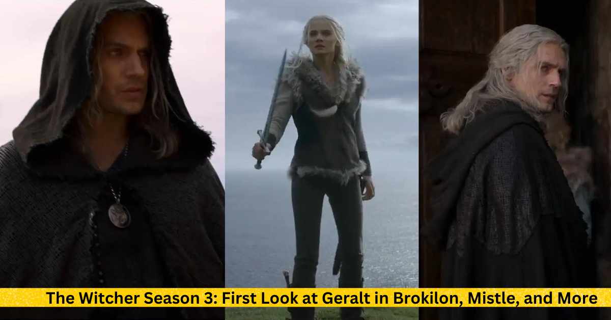 The Witcher Season 3: First Look at Geralt in Brokilon, Mistle, and More