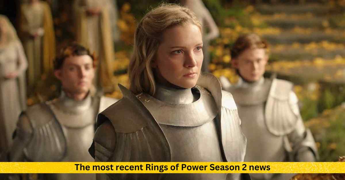 The Rings Of Power Season 2: Release Date, Cast, Updates & More