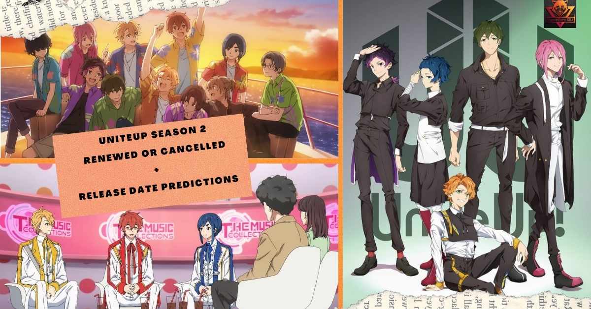 UniteUp Season 2: Release Date Confirmed? or Cancelled?
