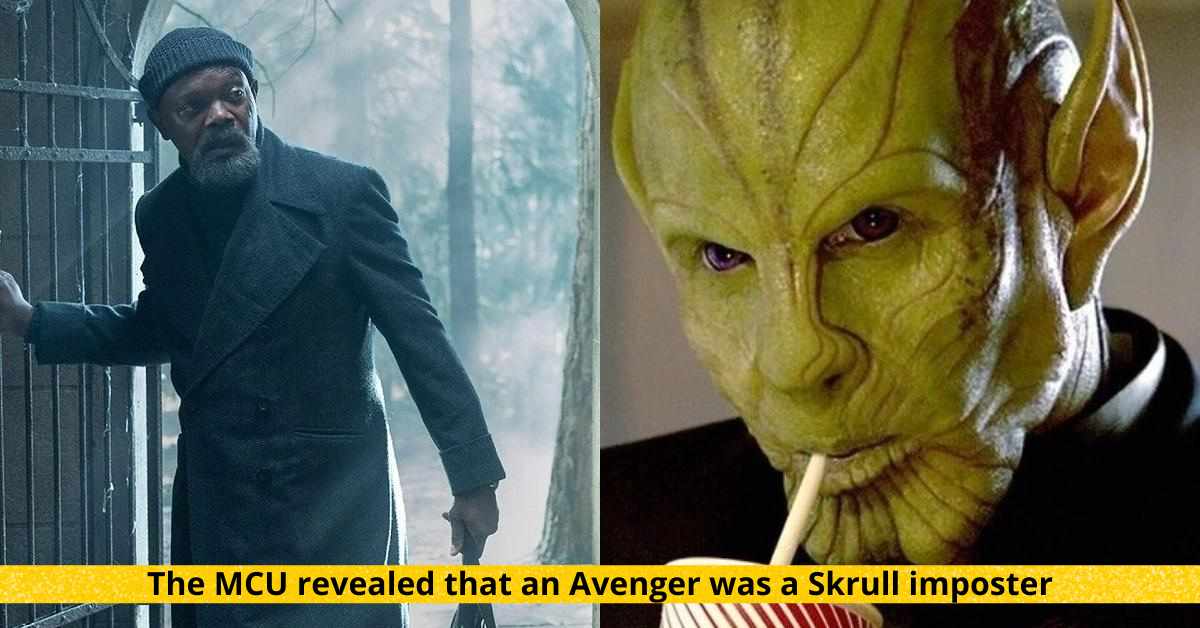 The MCU unveiled that an Avenger was a Skrull Imposter In Secret Invasion