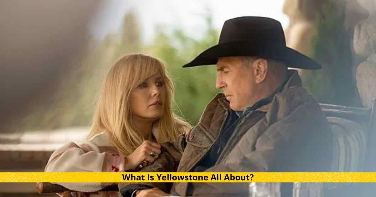 Yellowstone Season 6 Release Date, Cast, Plot, Updates...